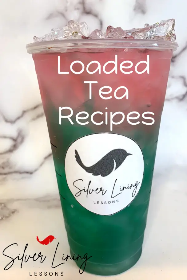 Loaded Tea Recipes – Silver Lining Lessons