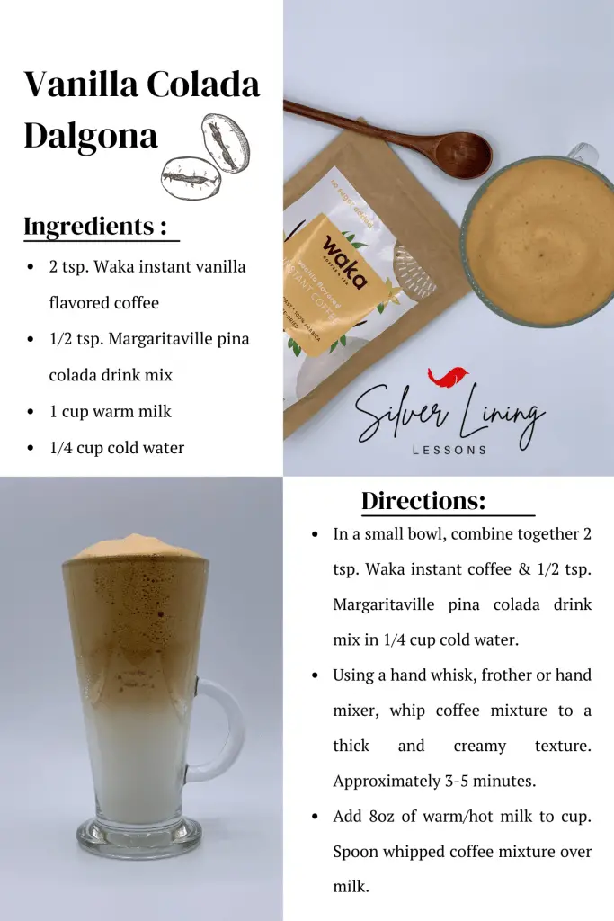 Vanilla Colada Dalgona – Silver Lining Lessons