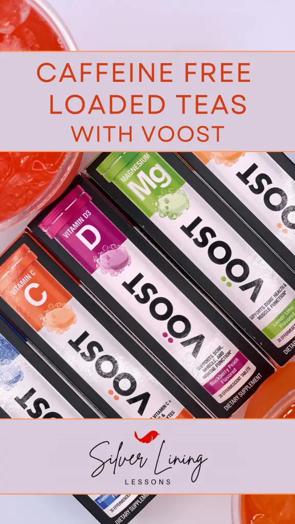 Caffeine Free Loaded Teas with Voost – Silver Lining Lessons