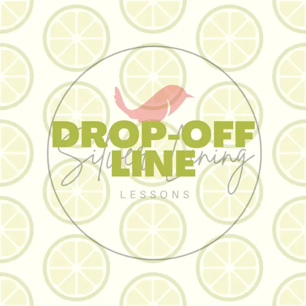 Drop-Off Line Water – Silver Lining Lessons