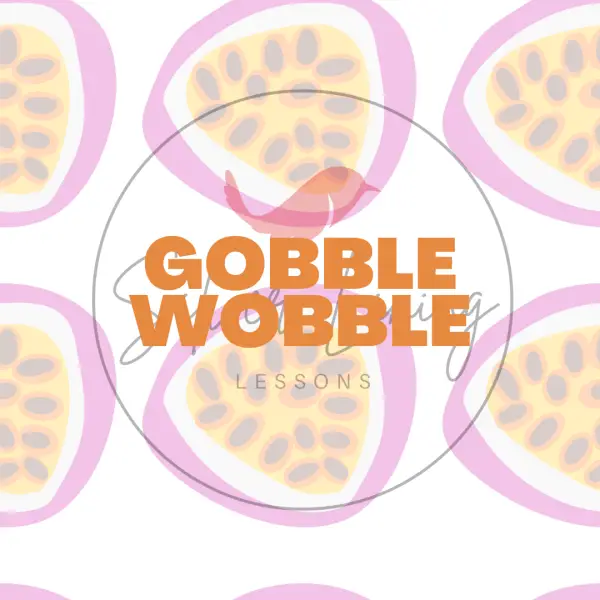 Gobble Wobble Water – Silver Lining Lessons