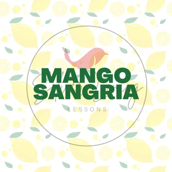 Mango Sangria – Silver Lining Lessons