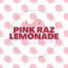 Pink Raz Lemonade Water – Silver Lining Lessons