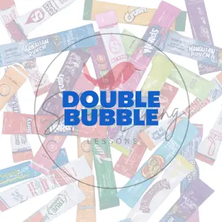 Double Bubble – Silver Lining Lessons